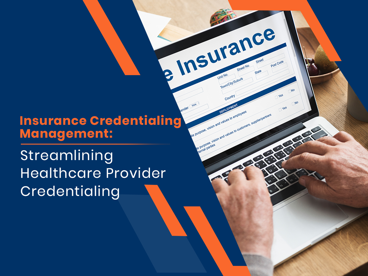 Insurance Credentialing Management Solutions for Providers